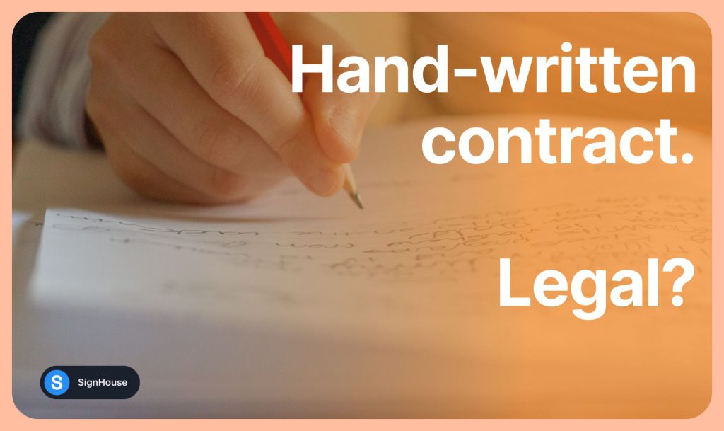 Is A Hand Written Agreement Legal? - SignHouse