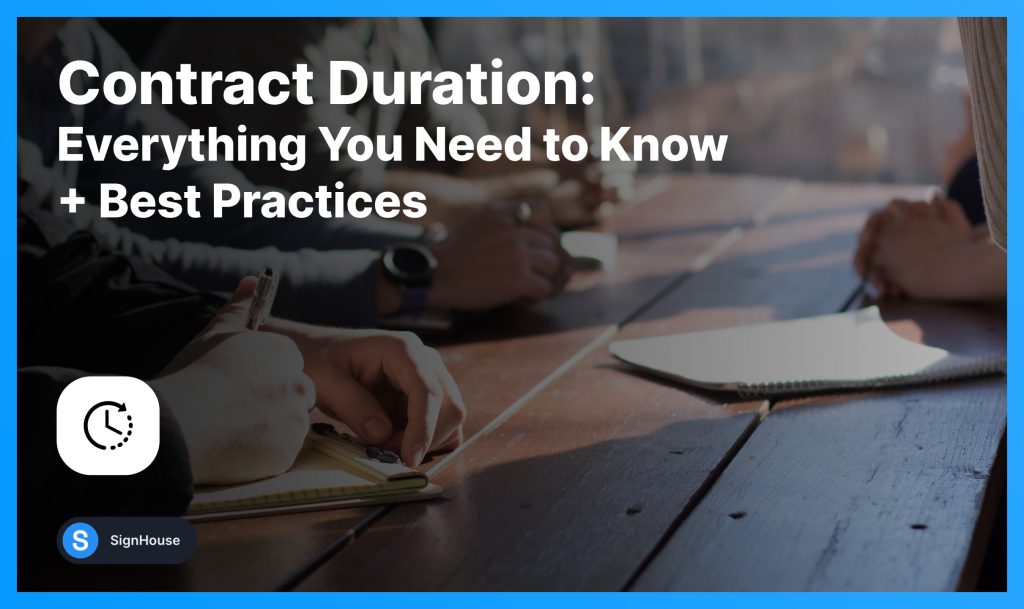Contract Duration: Everything You Need to Know + Best Practices (2024 ...