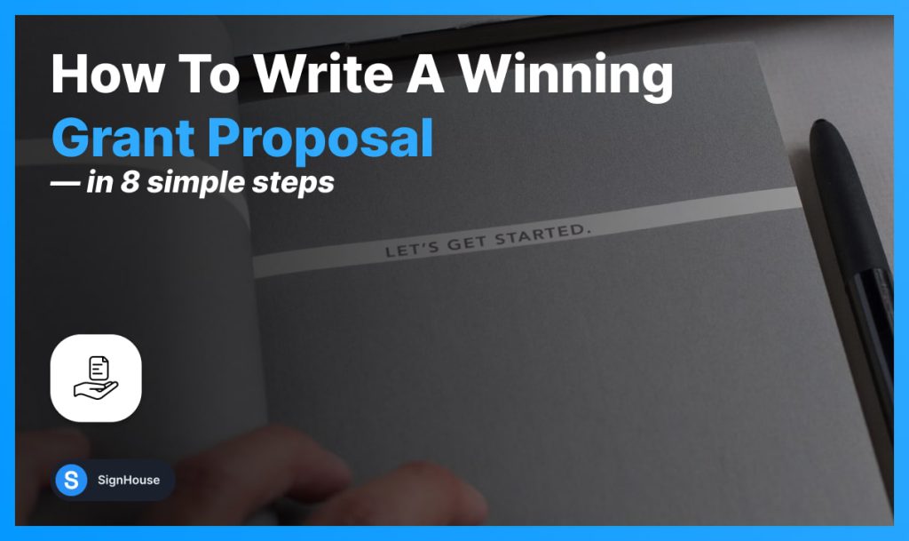 How To Write A Perfect Grant Proposal (2024) - SignHouse