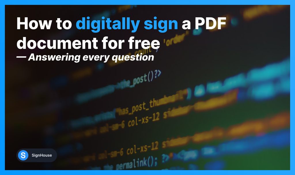 Insert Digital Signature on PDF: How To Add Yours (2024) - SignHouse