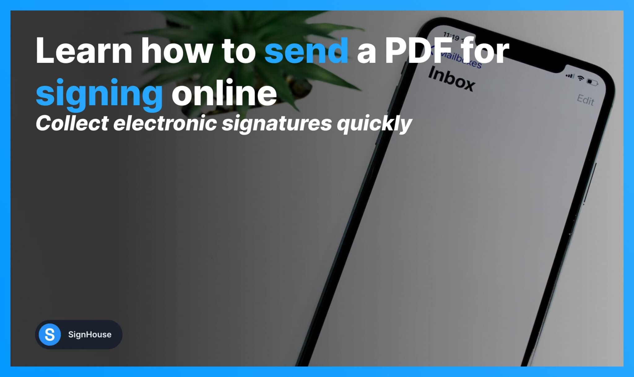 GUIDE: How To Send Documents For Signing (2024) - SignHouse