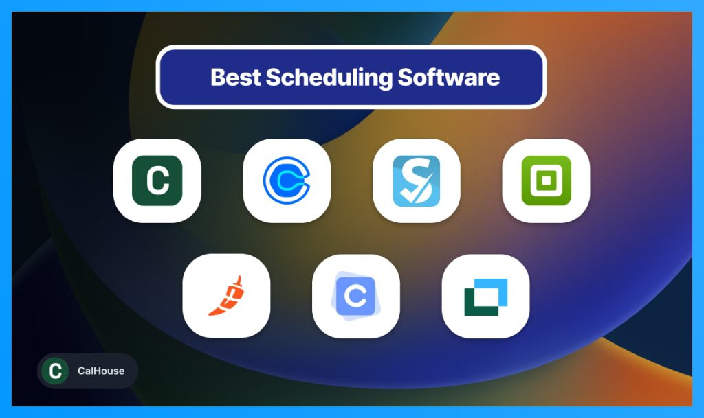 7 Best Scheduling Software (2024) - SignHouse